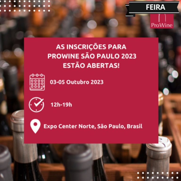 ProWine São Paulo 2023 * ProWine • Intelivino